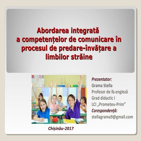 Abordarea integrată a competențelor de comunicare | PPT