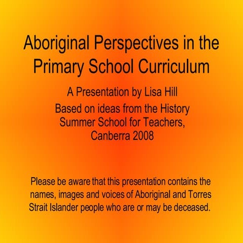 Aboriginal Perspectives in the Primary History Classroom | PPT