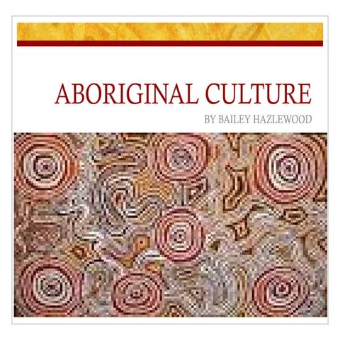 Aboriginal culture bailey2 4 w | PPT
