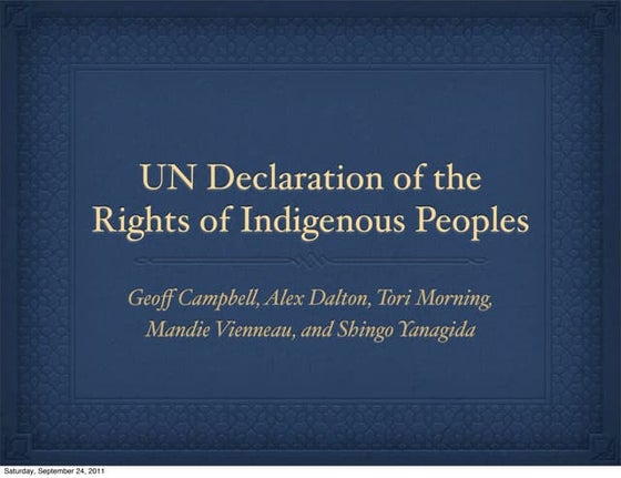 UN Declaration on the Rights of Indigenous Rights | PPT