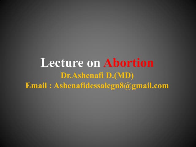 Abortion and postabortal care | PPTX