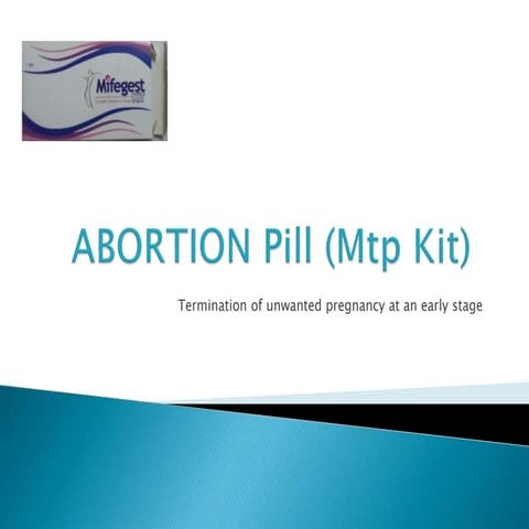 Abortion pill (mtp kit) | PPTX