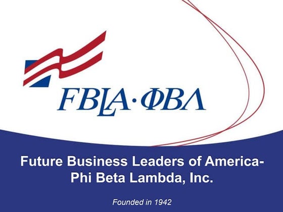 Future Business Leaders Of America-phi Beta Lambda (fbla-pbl) presentations