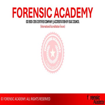 Forensic academy
