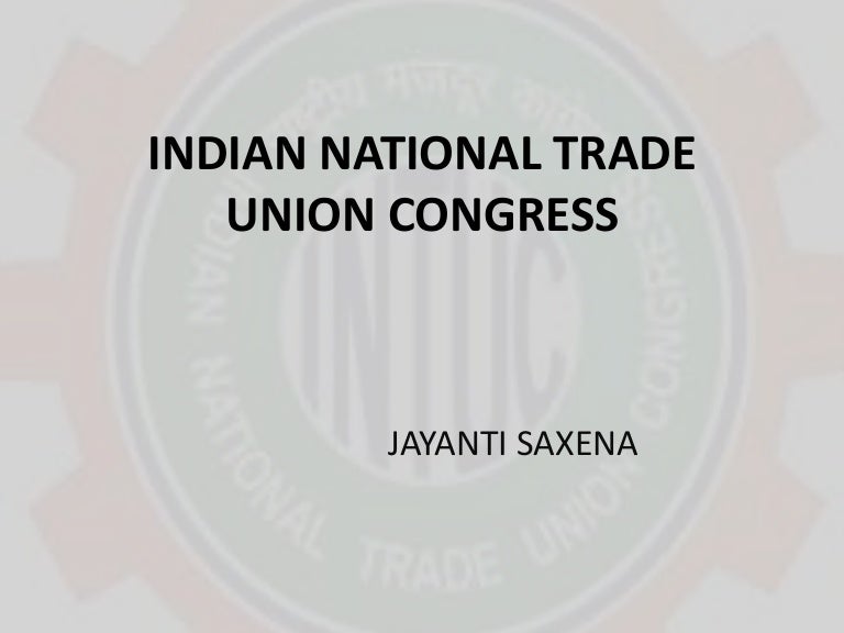 INDIAN NATIONAL TRADE UNION CONGRESS