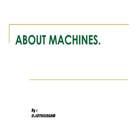 About machines presentation | PPT