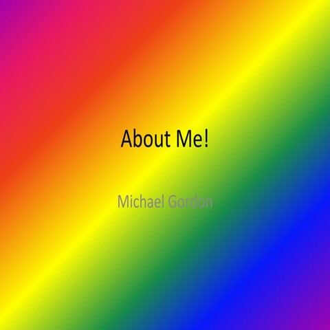 About Me! Michaels Powerpoint | PPTX | Musicals | Genres