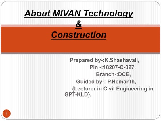 Presentation on MIVAN -- A versatile aluminum formwork construction technique | PPTX ...