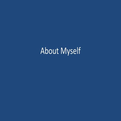 About Myself | PPTX