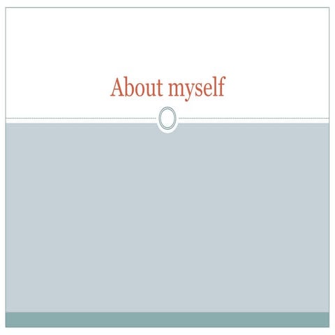 About myself | PPT