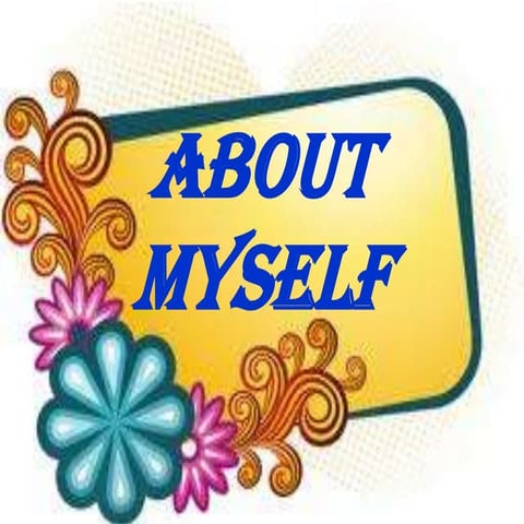 About myself | PPT