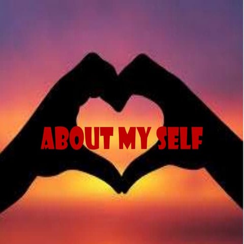 About my self | PPT