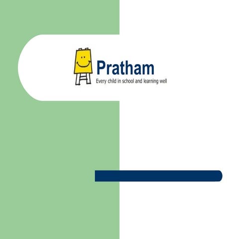 Brief Presentation about Pratham | PPT