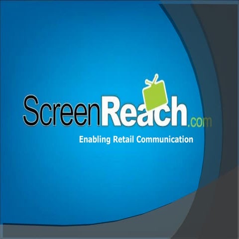 About Screen Reach | PPT
