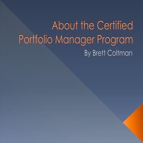 About the Certified Portfolio Manager Program | PPTX