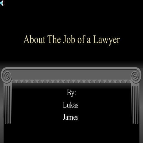 About The Job Of A Lawyer | PPT