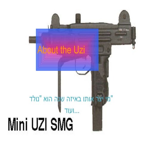 About The Uzi | PPT