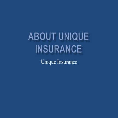 About Unique Insurance | PPTX