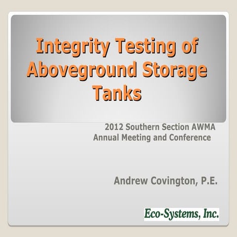 Above Ground Storage Tank-Integrity-Testing.ppt