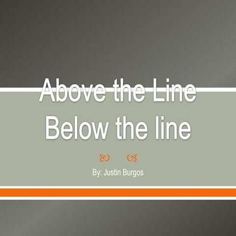 Above the line project for Mr. Haymores class | PPT