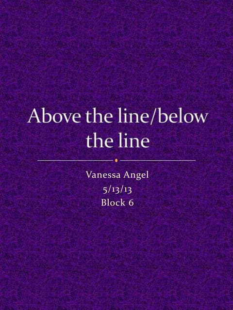 Above the Line/Below the Line | PPTX