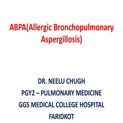 ABPA by Dr. Neel Chugh | PPTX
