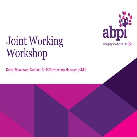 ABPI joint working workshop | PPTX