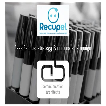 Case Recupel strategy & campaign | PDF