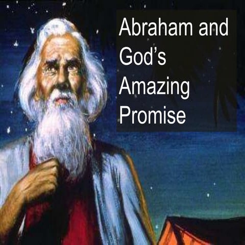 Abraham and god's amazing promise | PPT