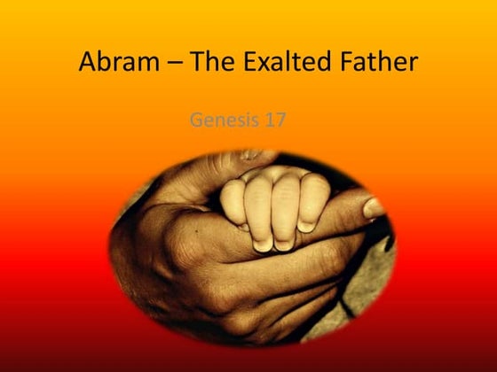 PATRIARCHS our Model of Faith Abraham.pptx
