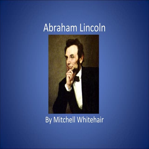 abraham lincoln presentation.pptx