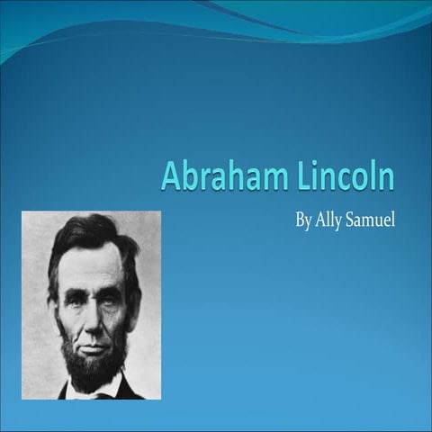 Abraham lincoln | PPT