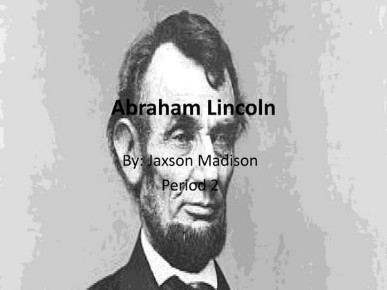 Abraham lincoln | PPTX