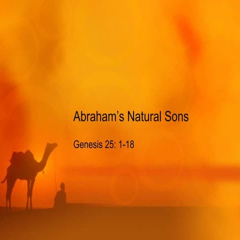 Abraham’s Many Sons Genesis 25 | PPT