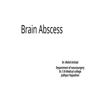 A BRAIN ABSCESS ........................................ | PPTX