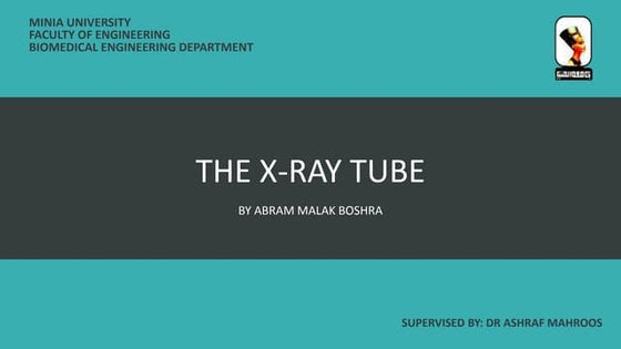 PARTS OF X-RAY TUBE | PPT