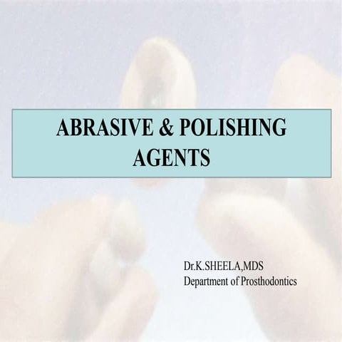 ABRASIVE-AND-POLISHING-AGENTS...pdf.pptx