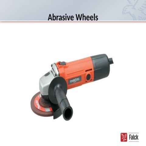 Abrasive wheels safety awareness presentation.pptx