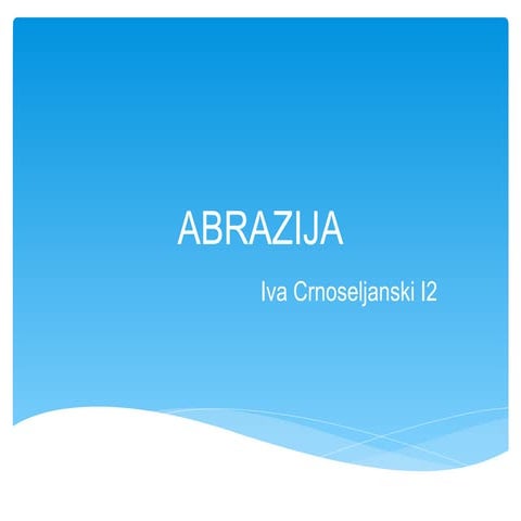ABRAZIJA.pptx geography reserch od waves influence | PPT | Free Download
