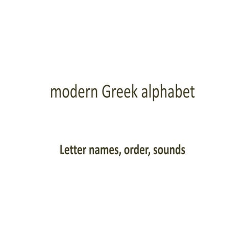 Greek alphabet. A presentation based in open educational resources | PPTX