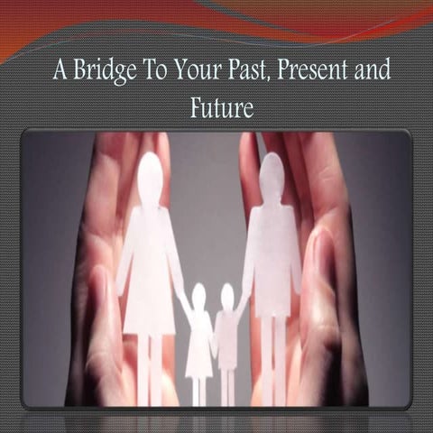 A bridge to your past, present and future | PPTX | Sexual Health ...
