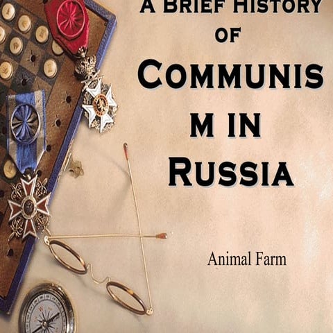 A brief history of communism in russia animal farm 1 | PPT