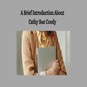A Brief Introduction About Cathy Sue Coody | PDF