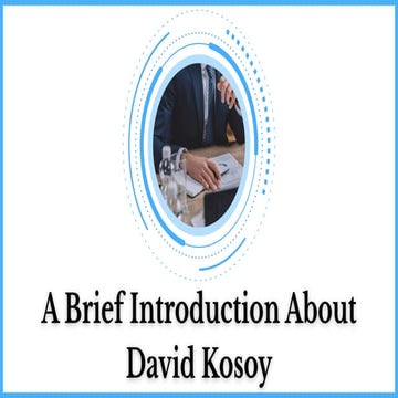 A Brief Introduction About David Kosoy | PDF