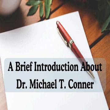 A Brief Introduction About Dr. Michael T. Conner | PDF
