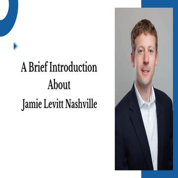 A Brief Introduction About Jamie Levitt Nashville | PDF