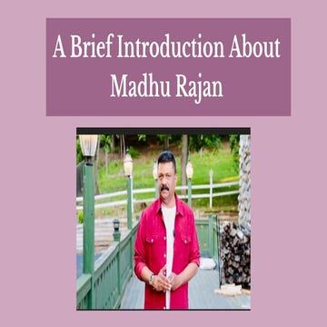 A Brief Introduction About Madhu Rajan | PDF