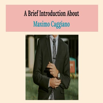 A Brief Introduction About Maximo Caggiano | PDF