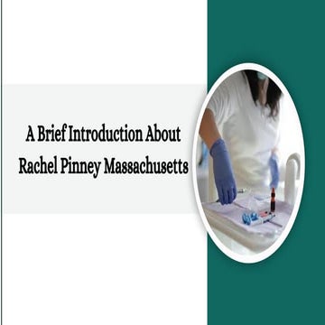 A Brief Introduction About Rachel Pinney Massachusetts | PDF