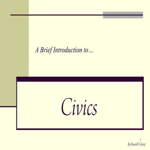 A Brief Introduction to Civics | PPT